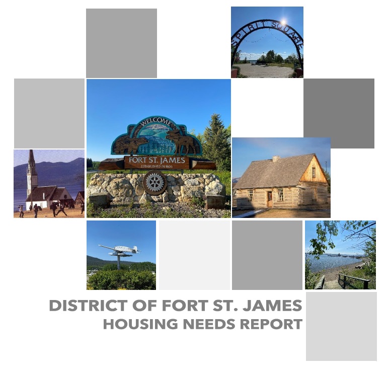 DRAFT Housing Needs Assessment Report | Fort St James District – historic and resourceful!